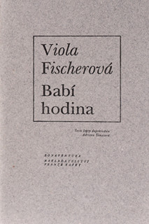 Adriena Šimotová (1926-2014) - Viola Fischerová Babí hodina - Livebid.cz